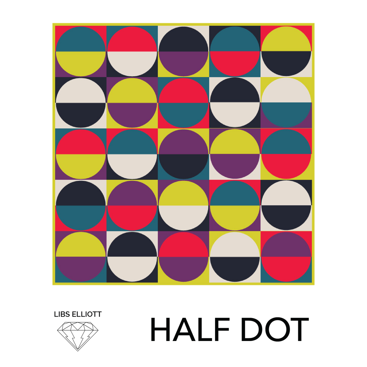 Half Dot Quilt - Printed Pattern – Libs Elliott
