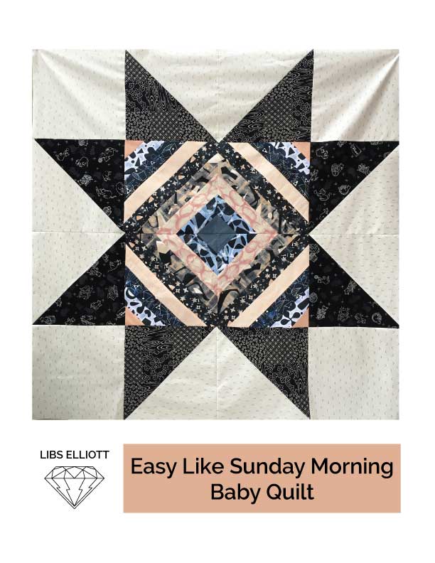 Easy Like Sunday Morning Quilt Pattern PDF – Libs Elliott